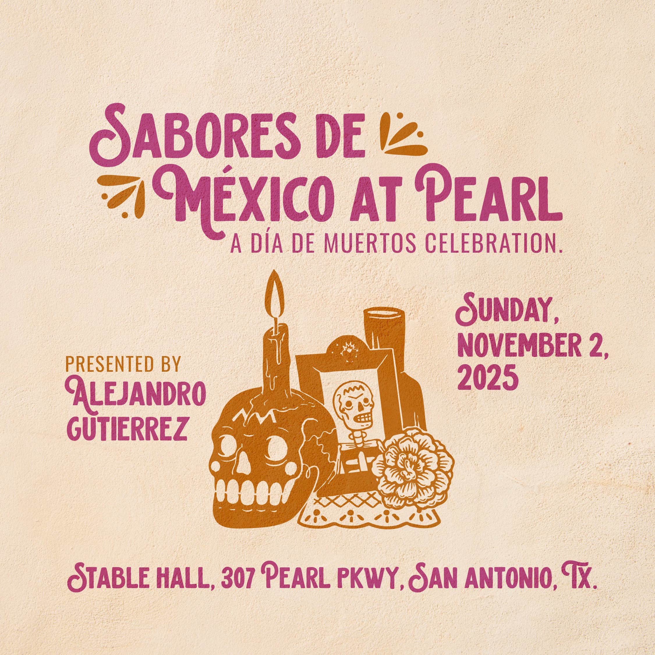 Sabores de México at Pearl: A Día de Muertos Celebration | Pearl’s his ...